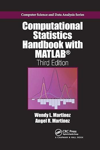 Computational Statistics Handbook With Matlab Chapman And Hallcrc Computer Science