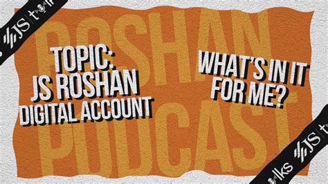 Js Talks Episode 1 Js Roshan Digital Account Whats In It For Me Youtube