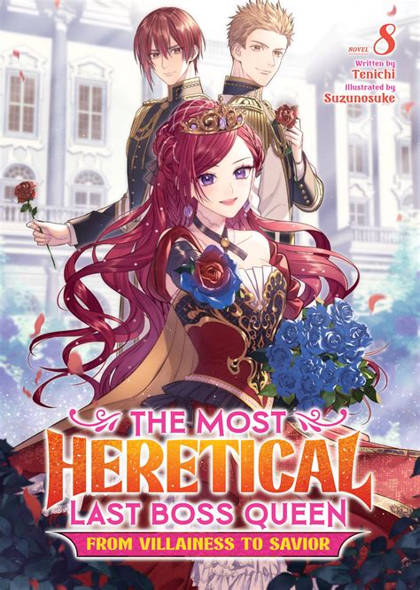 The Most Heretical Last Boss Queen From Villainess To Savior Light