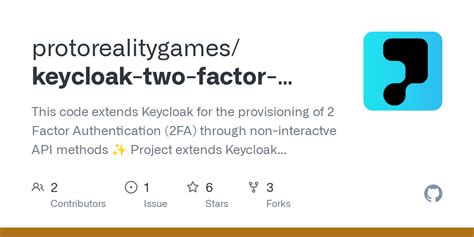 Keycloak Two Factor Auth Extensiontwofactorauthrealmresourceprovider
