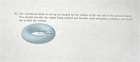 solved b use cylindrical shells to set up an integral for