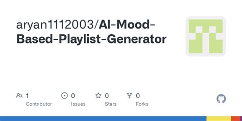 Github Aryan1112003ai Mood Based Playlist Generator