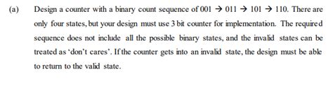 Solved A Design A Counter With A Binary Count Sequence Of