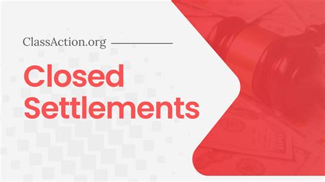 Closed Class Action Settlements