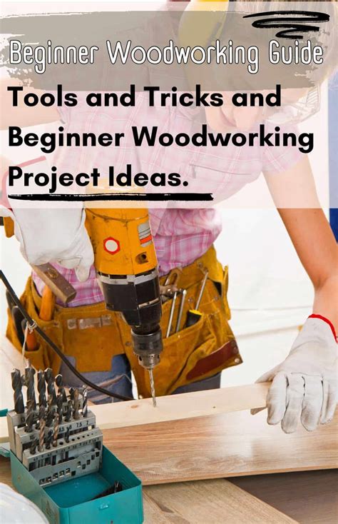 How To Start Woodworking A Beginner S Guide Songbird