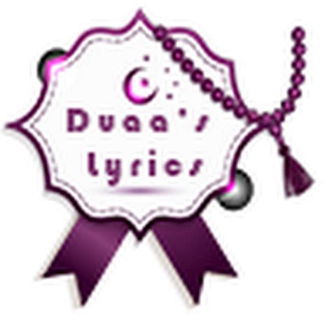 Duaas Lyrics Youtube