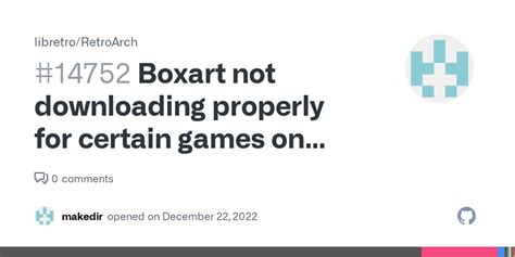 boxart not downloading properly for certain games on android · issue 14752 · libretro retroarch