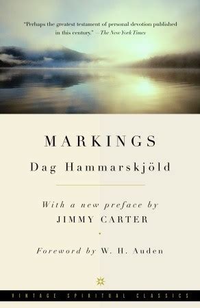 Markings Spiritual Poems And Meditations By Dag Hammarskjöld Goodreads