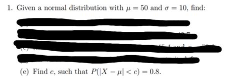 Solved 1 Given A Normal Distribution With μ 50 And σ 10
