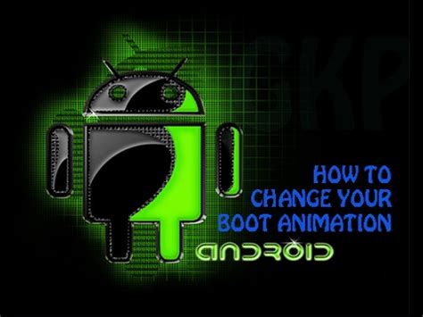 How To Change Boot Animation In Any Android Device YouTube