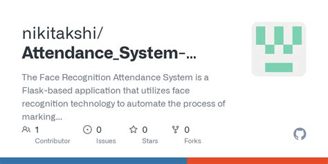 Github Nikitakshi Attendance System Using Face Recognition The Face Recognition Attendance