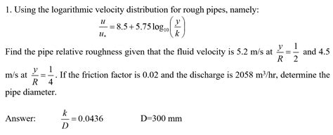 Solved 1 Using The Logarithmic Velocity Distribution For