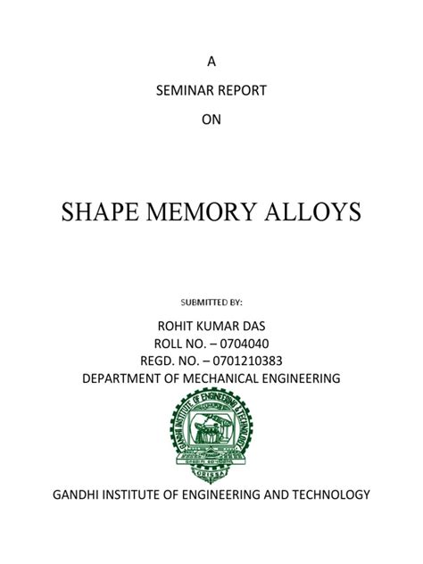 An Insightful Analysis Of Shape Memory Alloys Properties Applications Fabrication Methods And