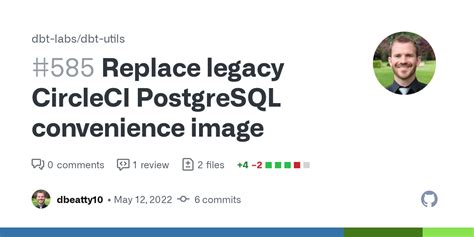 replace legacy circleci postgresql convenience image by dbeatty10 · pull request 585 · dbt labs