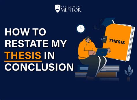 Thesis Statement 5 Best Ways To Restate It Examples