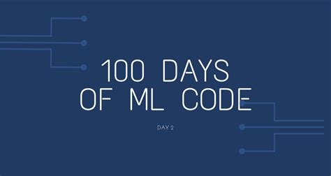 100 days of ml code — day 1 hoje foi meu primeiro dia no desafio… by