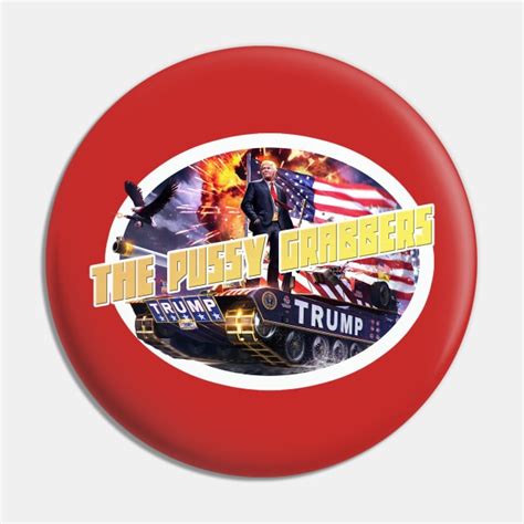 Slbbl 2019 Pussy Grabbers Pussy Pin Teepublic