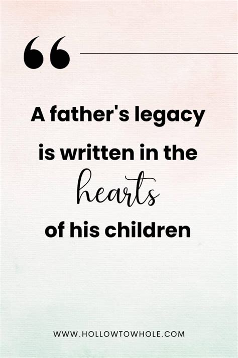 35 Heartfelt Quotes For Fathers Day Hollow To Whole