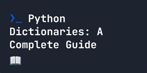 Python Dictionaries A Complete Guide Rdevto