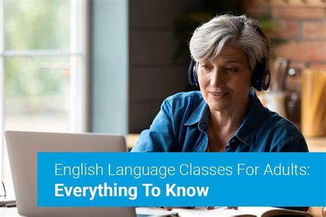 English Language Classes For Adults Everything To Know