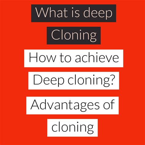 Javagoal What Is Deep Cloning How To Achieve Deep