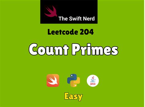 Swift Leetcode Series Count Primes By Varun Nerd For Tech May 2021 Medium