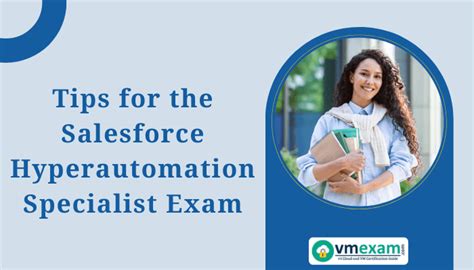 Tips For The Salesforce Hyperautomation Specialist Exam Vmexam