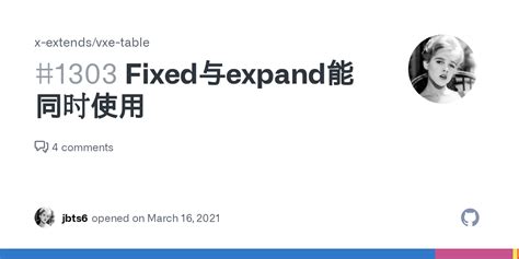 Fixed与expand能同时使用 · Issue 1303 · X Extendsvxe Table · Github