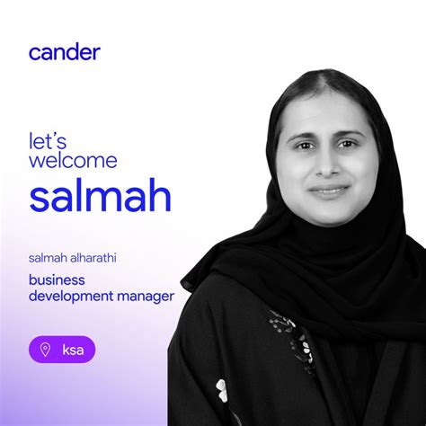 Cander On Linkedin Welcoming A New Face To Our Saudi Team 🎉 Were Excited To Have Salmah…