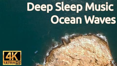Deep Sleep Music Ocean Waves Fall Asleep Fast Relaxing Music