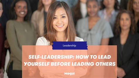 Self Leadership How To Lead Yourself Before Leading Others