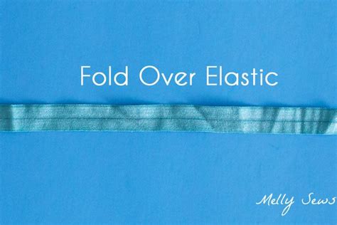 Types Of Elastic And When To Use Them Melly Sews Sewing Elastic