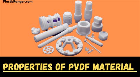 What Is PVDF Plastic The Ultimate Guide PlasticRanger