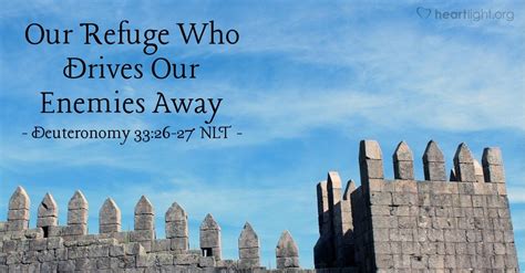 Our Refuge Who Drives Our Enemies Away — Deuteronomy 3326 27 Nlt