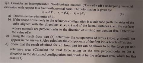 4 Q3 Consider An Incompressible Neo Hookean