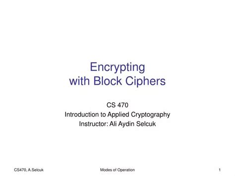 Ppt Encrypting With Block Ciphers Powerpoint Presentation Free