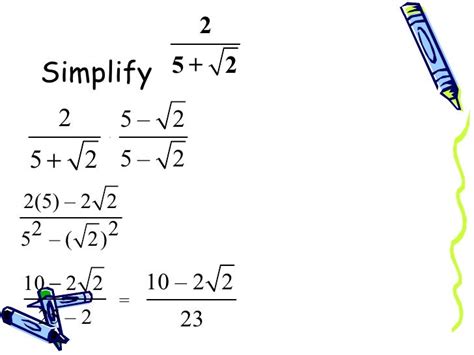 Rationalizing The Denominator
