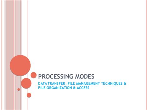Ppt Processing Modes