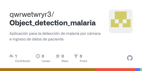 Github Qwrwetwryr3objectdetectionmalaria Aplicación Para La