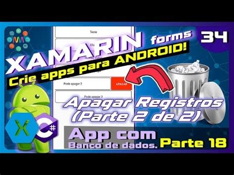 XAMARIN FORMS AULA 34 Apagar Registro No Firebase Final