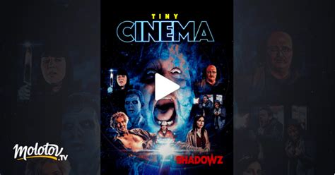Tiny Cinema En Streaming Sur Shadowz