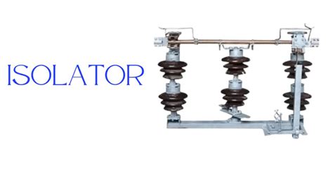 Difference Between Isolator And Circuit Breaker