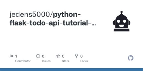 Github Jedens5000python Flask Todo Api Tutorial 4ga