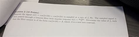 Solved Problem 2 10 ﻿pointssuppose The Signal