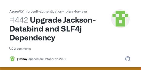 Upgrade Jackson Databind And Slf4j Dependency · Issue 442 · Azuread