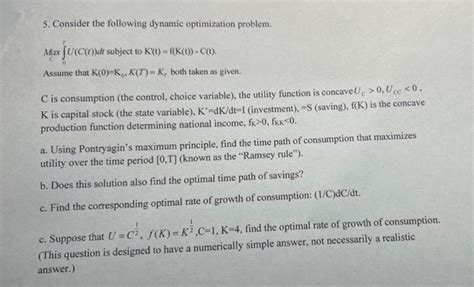Solved 5 Consider The Following Dynamic Optimization