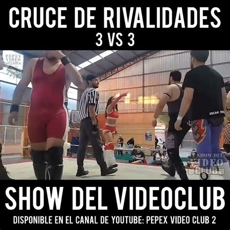 “cruce De Rivalidades 3 Vs 3” De El Show Del Videoclub 📼