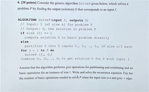 Solved 20 ﻿points ﻿consider The Generic Algorithm Solvep