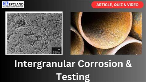 On Linkedin Intergranular Corrosion And Testing In Piping