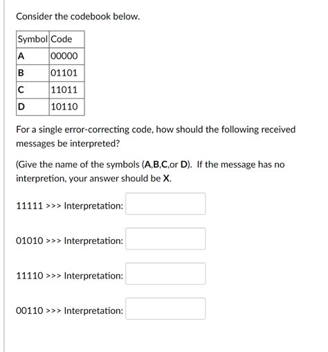 Solved Consider The Codebook Below Symbol Code A 00000 B